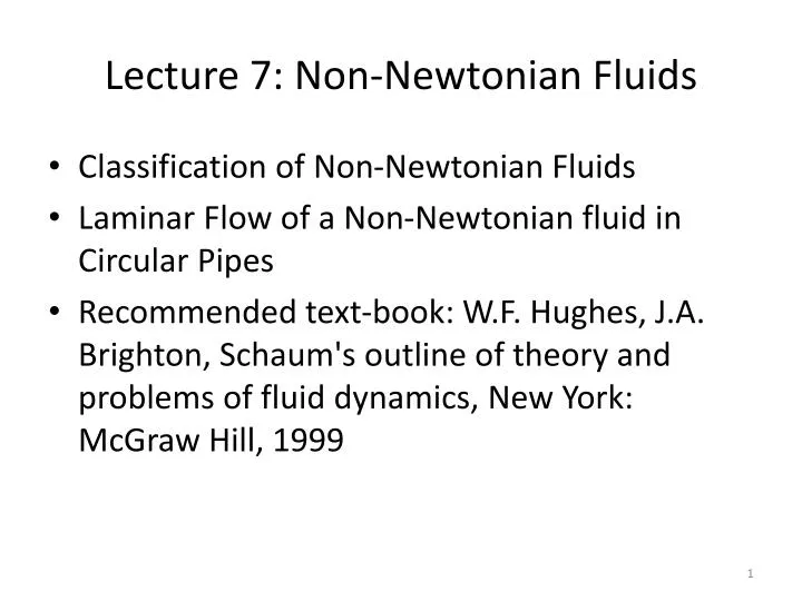PPT - Lecture 7: Non-Newtonian Fluids PowerPoint Presentation - ID:1094833 PPT - Lecture 7: Non-Newtonian Fluids PowerPoint Presentation - ID:1094833