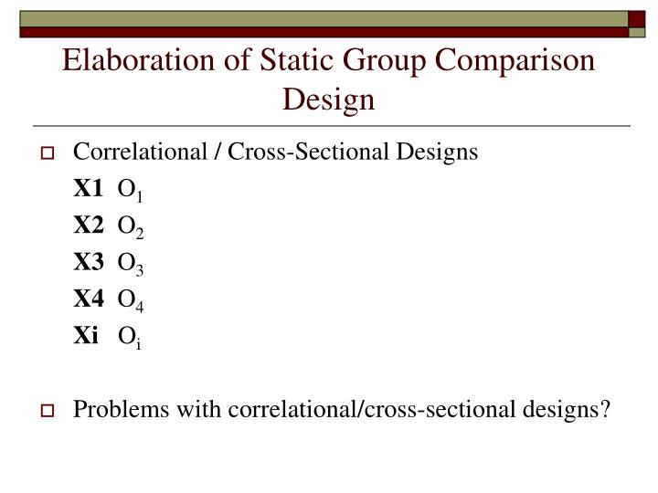 PPT - Research Design Part II: Cross-sectional and Quasi-Experimental ... PPT - Research Design Part II: Cross-sectional and Quasi-Experimental ...