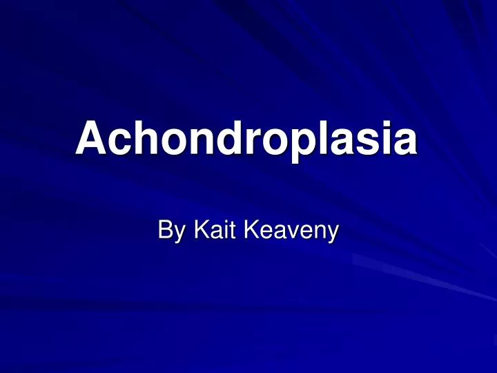 Ppt Achondroplasia Powerpoint Presentation Id 1307684