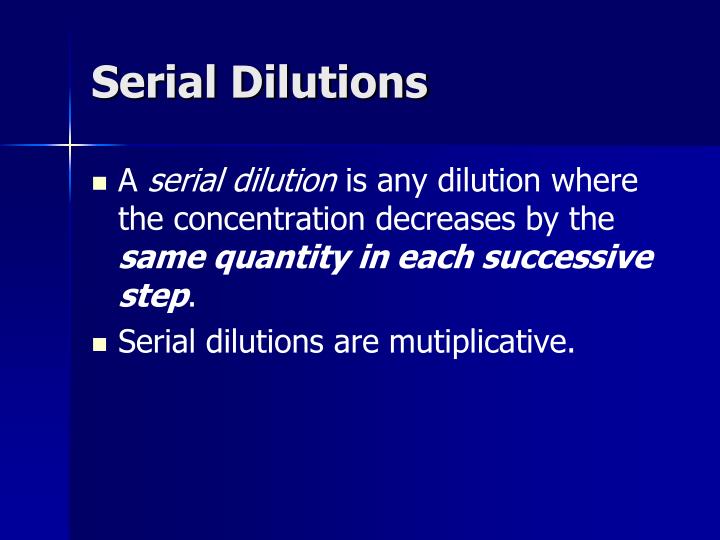 PPT - Serial Dilutions PowerPoint Presentation - ID:149795 PPT - Serial Dilutions PowerPoint Presentation - ID:149795