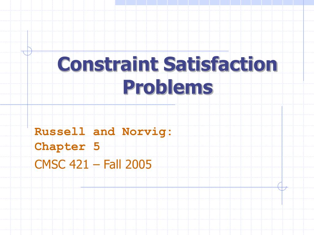 PPT - Constraint Satisfaction Problems PowerPoint Presentation - ID:202273 PPT - Constraint Satisfaction Problems PowerPoint Presentation - ID:202273