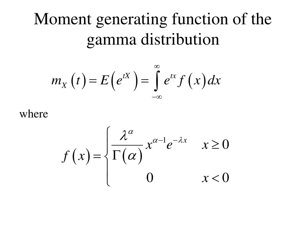 Ppt Use Of Moment Generating Functions Powerpoint Presentation Id