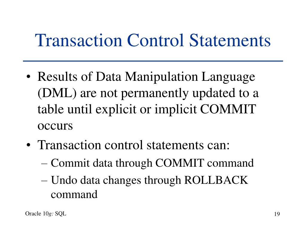 Ppt Chapter 5 Data Manipulation And Transaction Control Oracle 10 G