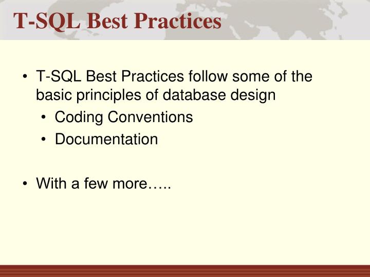 Ppt Sql Server Database Design And T Sql Best Practices Powerpoint Presentation Id482902