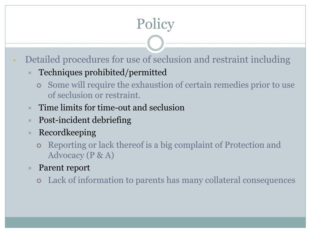 PPT - Seclusion, Isolation and Restraint Policy PowerPoint Presentation ... PPT - Seclusion, Isolation and Restraint Policy PowerPoint Presentation ...