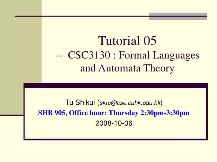 Ppt Tutorial 05 Csc3130 Formal Languages And Automata Theory