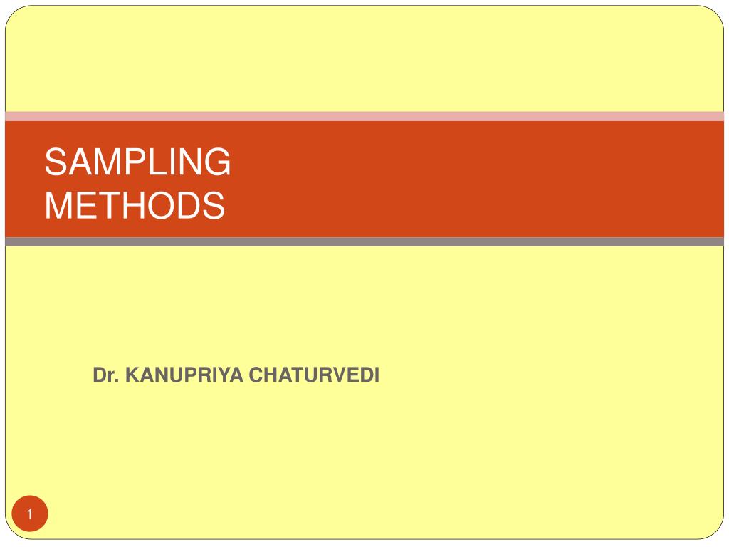 Ppt Fundamentals Of Sampling Method Powerpoint Ppt Fundamentals Of Sampling Method Powerpoint