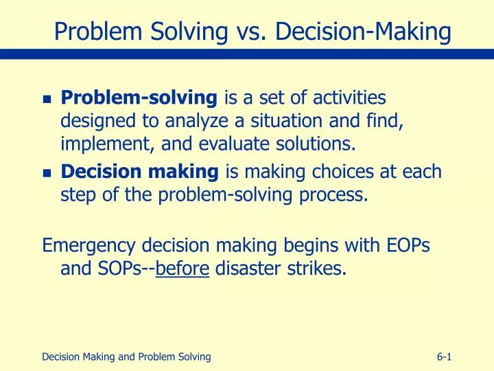 PPT - Problem Solving vs. Decision-Making PowerPoint Presentation - ID ... PPT - Problem Solving vs. Decision-Making PowerPoint Presentation - ID ...