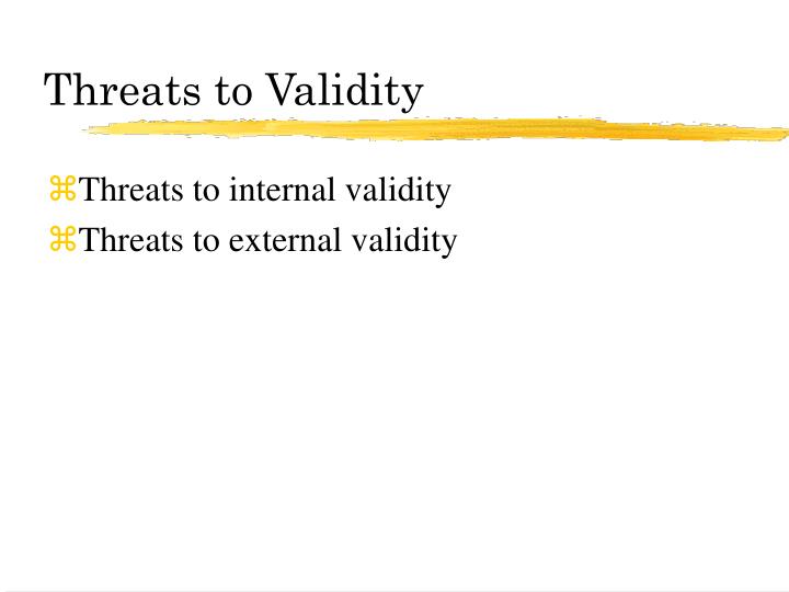 Threats to validity and reliability in quantitative research - pvfer Threats to validity and reliability in quantitative research - pvfer