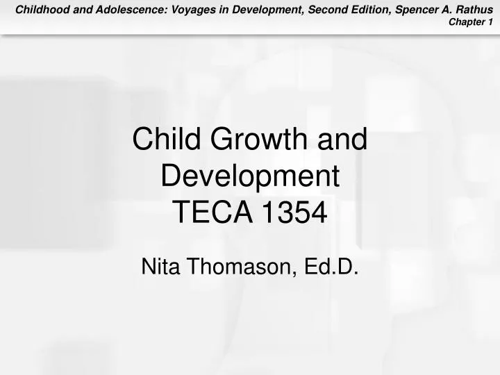 PPT - Child Growth and Development TECA 1354 PowerPoint Presentation, free download - ID:1000809