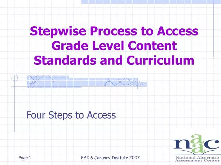 PPT - Stepwise Process to Access Grade Level Content Standards and ...