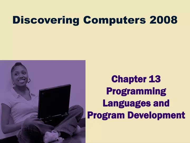 PPT - Chapter 13 Programming Languages and Program Development ...