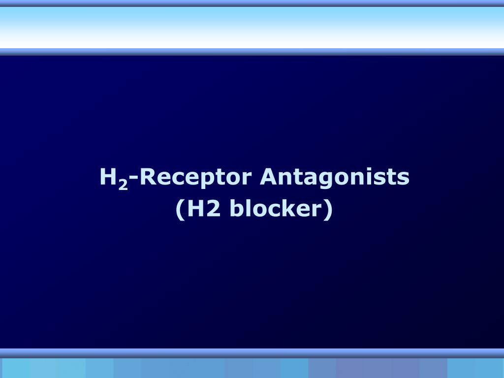 PPT - Histamine2 recepter antagonist vs Proton pump inhibitor ...