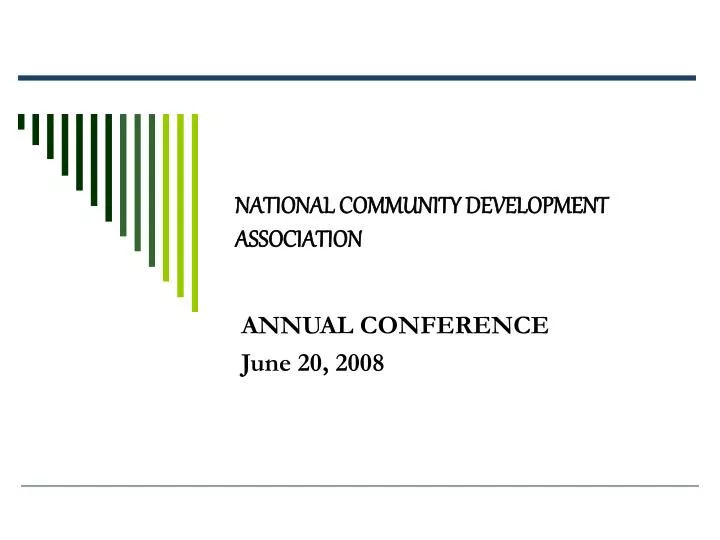 PPT - NATIONAL COMMUNITY DEVELOPMENT ASSOCIATION PowerPoint ...