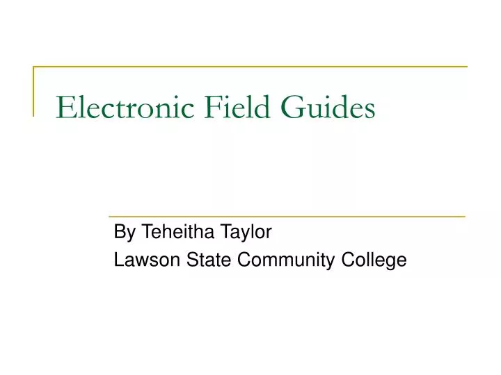 PPT - Electronic Field Guides PowerPoint Presentation, free download ...