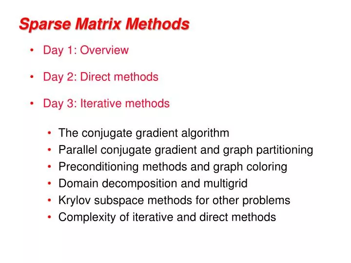 PPT Sparse Matrix Methods PowerPoint Presentation Free Download ID ppt-sparse-matrix-methods-powerpoint-presentation-free-download-id