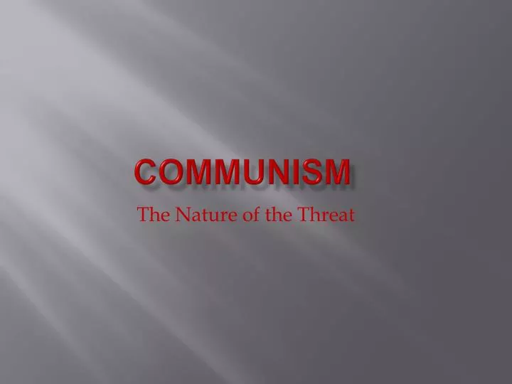 PPT - COMMUNISM PowerPoint Presentation, free download - ID:1005668