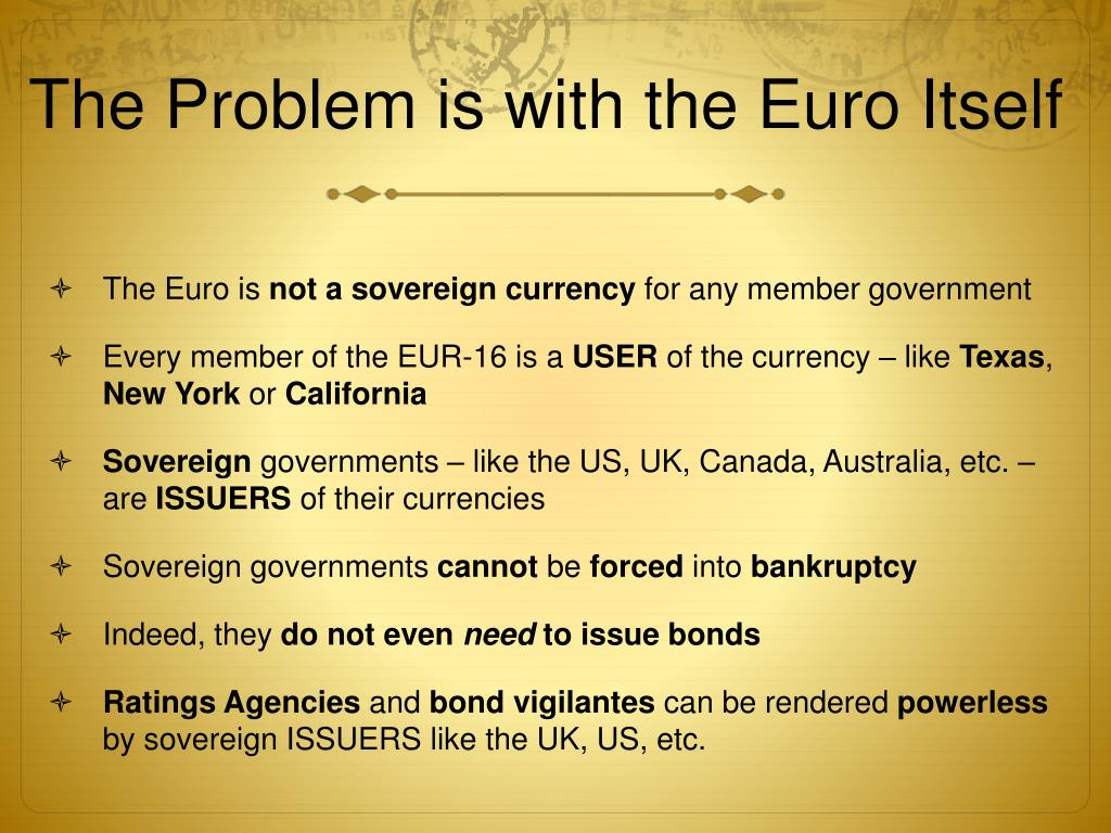 PPT - A Fix for the Euro Bug: Modern Money Theory, Sovereignty and ...