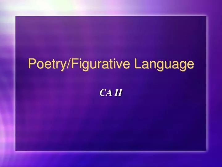 PPT - Poetry/Figurative Language PowerPoint Presentation, free download ...
