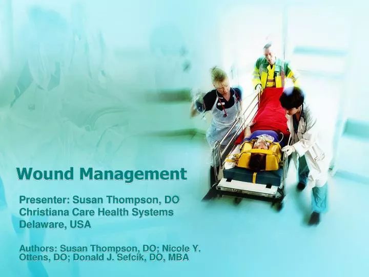 PPT - Wound Management PowerPoint Presentation, free download - ID:1008915