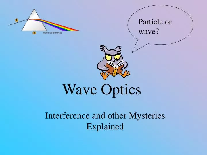 PPT - Wave Optics PowerPoint Presentation, free download - ID:1009242