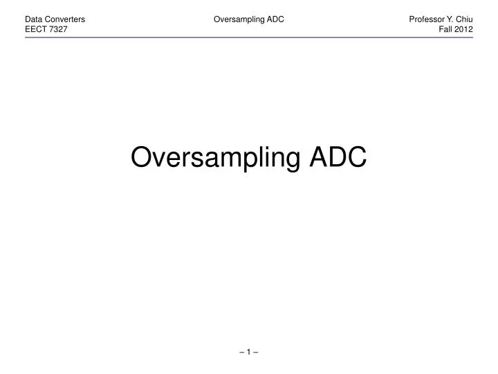 PPT - Oversampling ADC PowerPoint Presentation, free download - ID:1009974