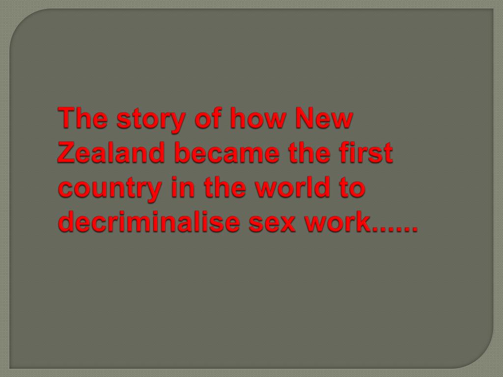 Ppt Delivering Decriminalisation Of Sex Work Powerpoint Presentation