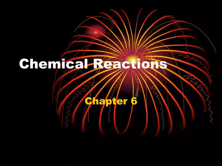 PPT - Chemical Reactions PowerPoint Presentation, free download - ID ...