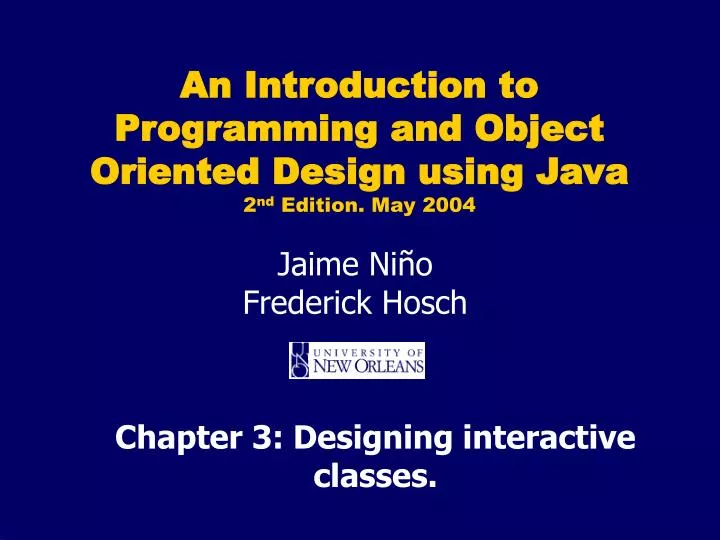 PPT - Chapter 3: Designing interactive classes. PowerPoint Presentation ... PPT - Chapter 3: Designing interactive classes. PowerPoint Presentation ...
