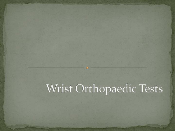 PPT - Introduction to Upper Extremity Orthopedic Tests PowerPoint ...