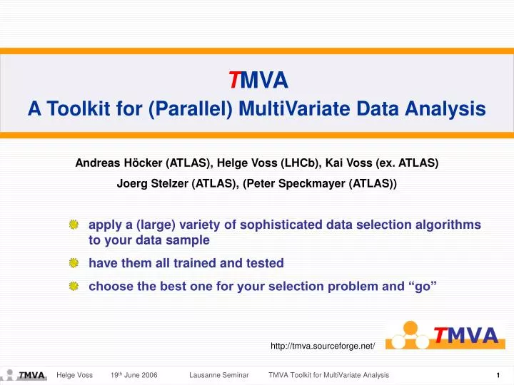 PPT - T MVA A Toolkit for (Parallel) MultiVariate Data Analysis PowerPoint Presentation - ID:1014036