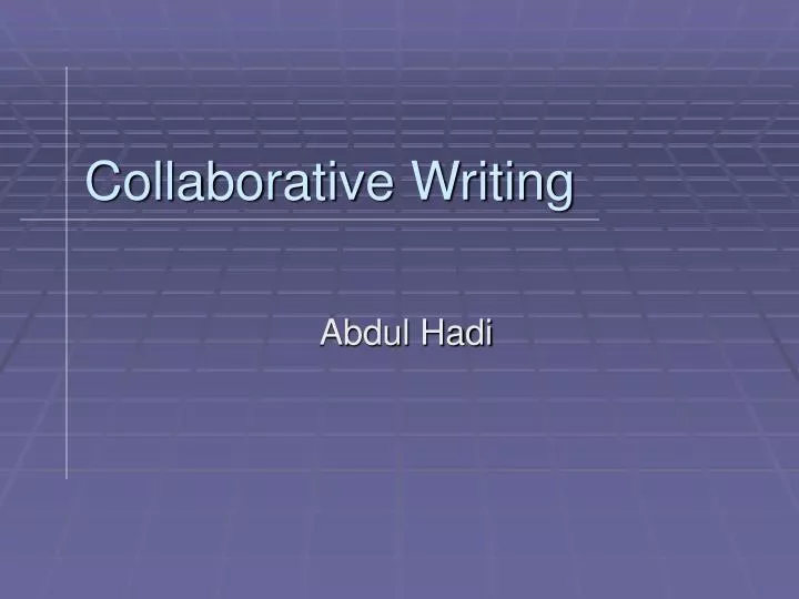 PPT - Collaborative Writing PowerPoint Presentation, free download - ID ...