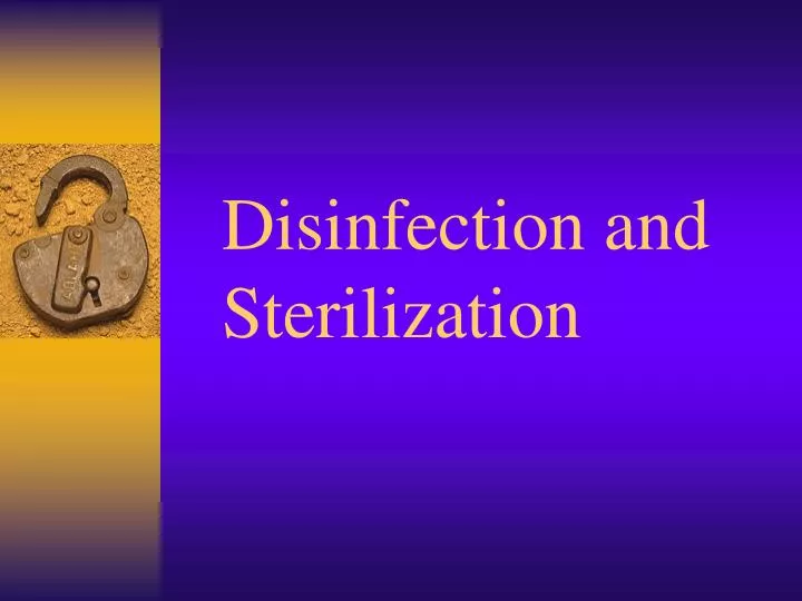 PPT - Disinfection and Sterilization PowerPoint Presentation, free ... PPT - Disinfection and Sterilization PowerPoint Presentation, free ...