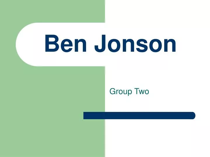 PPT - Ben Jonson PowerPoint Presentation, free download - ID:1015349