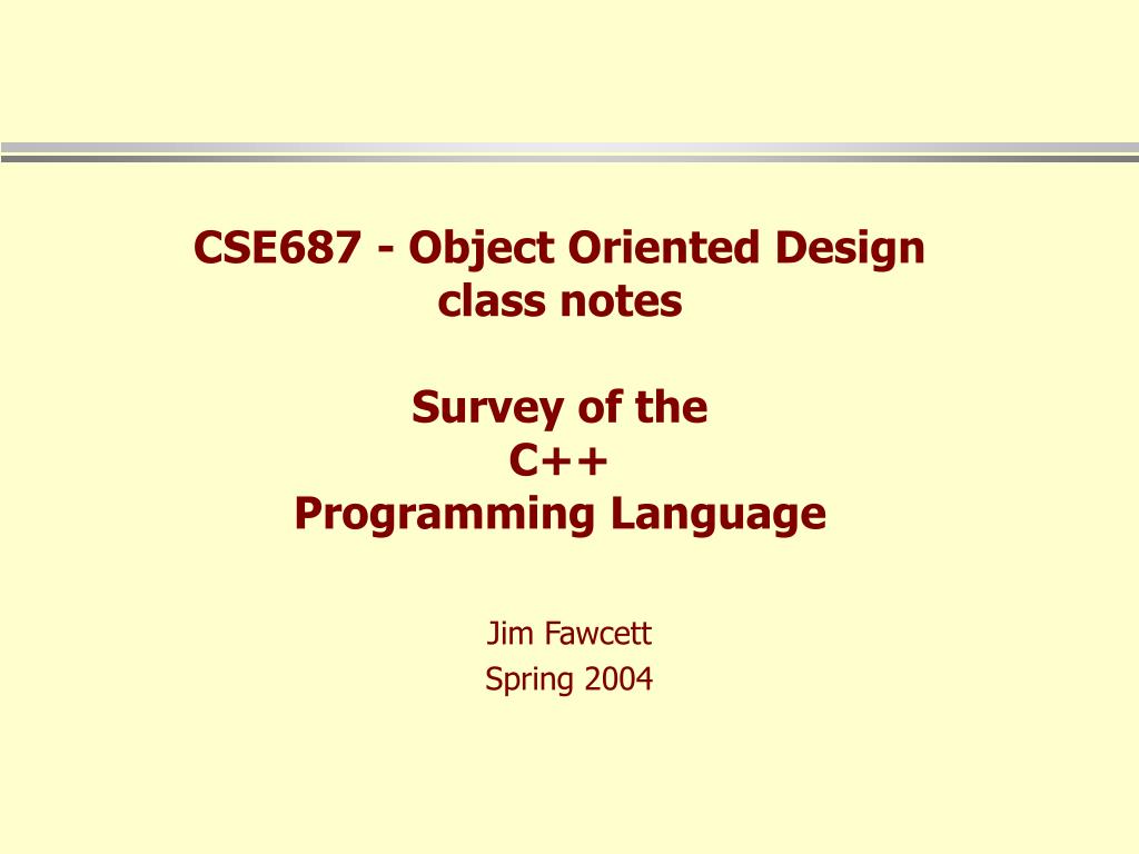 Ppt Cse687 Object Oriented Design Class Notes Survey Of The C Programming Language