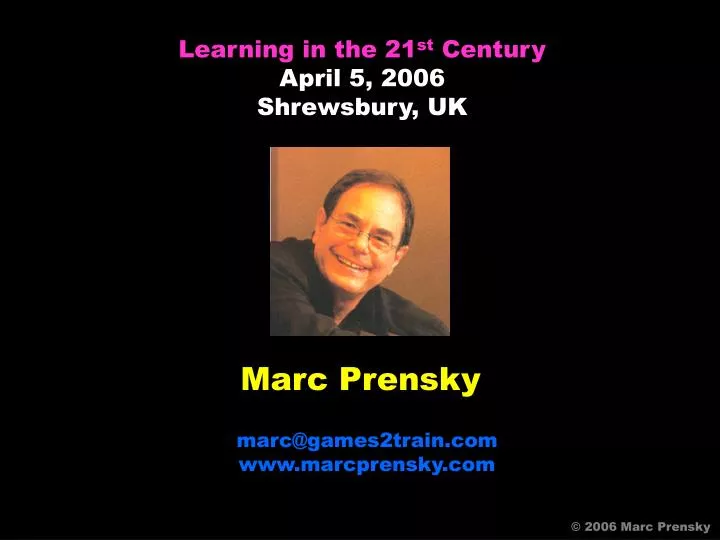 PPT - Marc Prensky PowerPoint Presentation, free download - ID:1016675