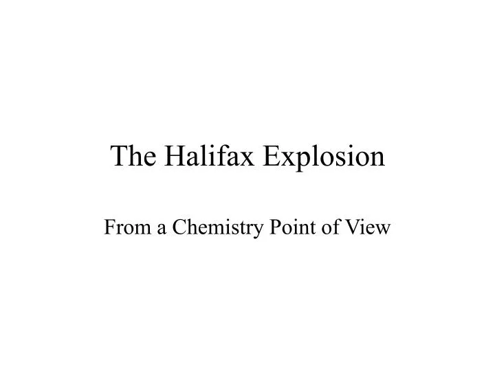PPT - The Halifax Explosion PowerPoint Presentation, free download - ID ...