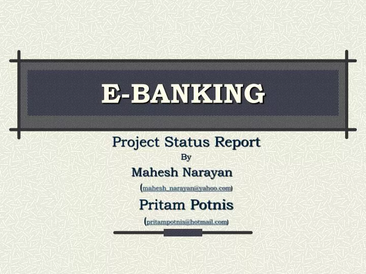 PPT - E-BANKING PowerPoint Presentation, free download - ID:1018022