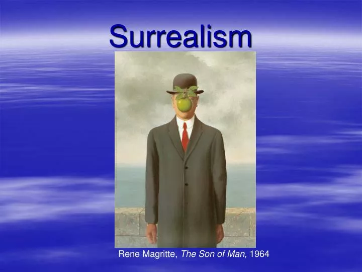 PPT - Surrealism PowerPoint Presentation, free download - ID:1020032