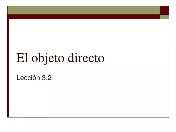 PPT - El objeto directo PowerPoint Presentation, free download - ID:1020468