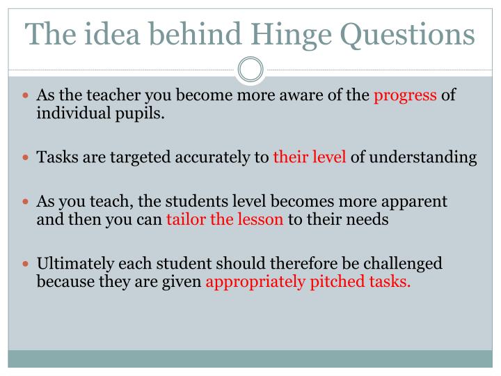 PPT - Hinge Questions PowerPoint Presentation - ID:1020970
