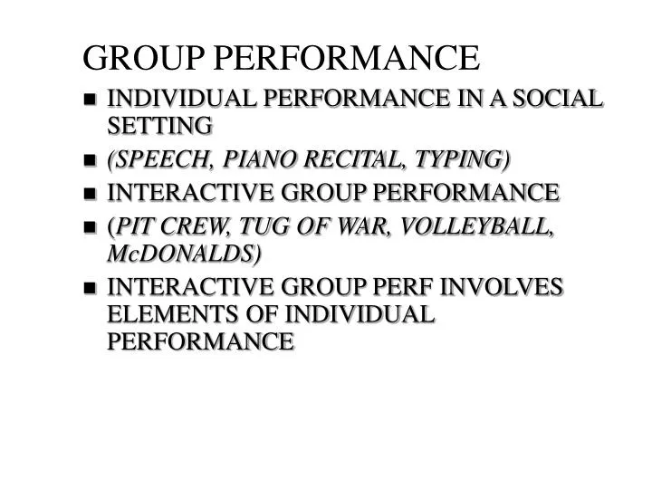 PPT - GROUP PERFORMANCE PowerPoint Presentation, free download - ID:1021607