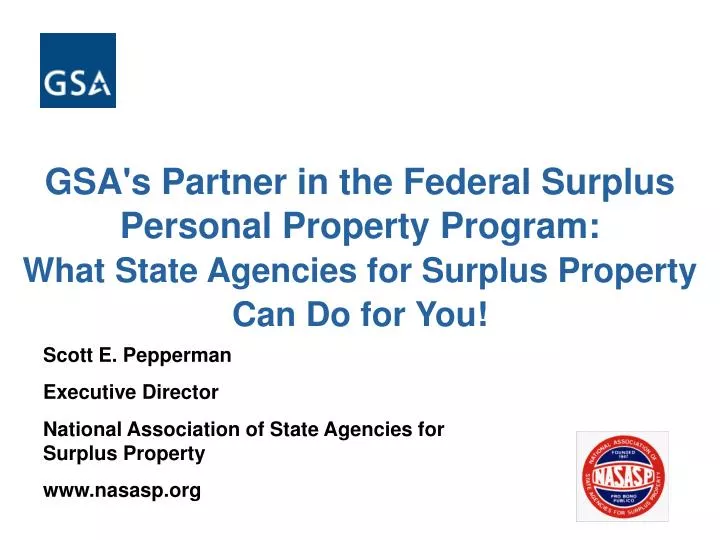 PPT - GSA's Partner in the Federal Surplus Personal Property Program ...