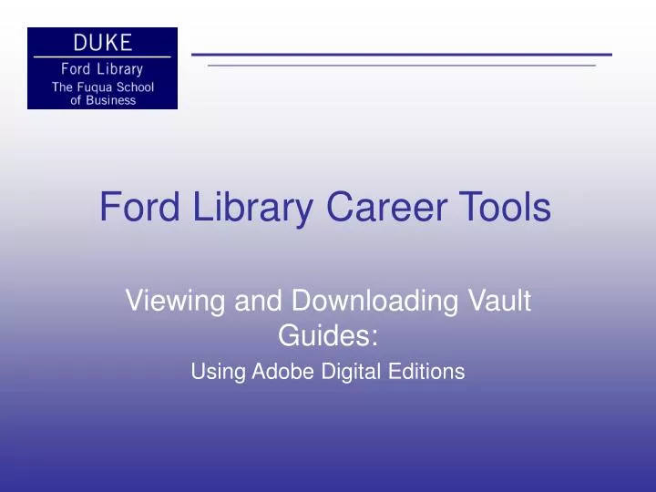 PPT - Ford Library Career Tools PowerPoint Presentation, free download ...