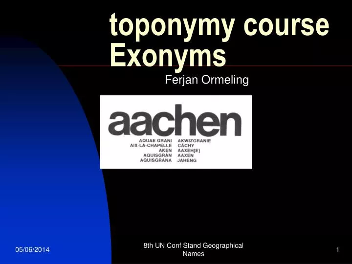 PPT - toponymy course Exonyms PowerPoint Presentation, free download ...