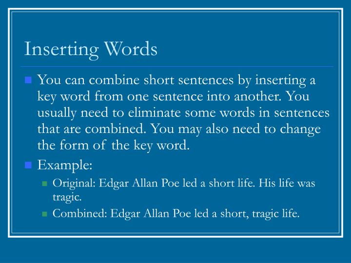 PPT - Combining Sentences and Inserting Phrases PowerPoint Presentation ...
