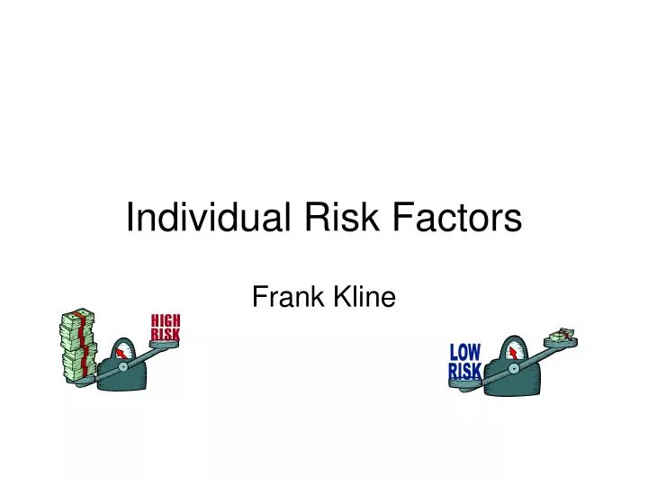 PPT - Individual Risk Factors PowerPoint Presentation, free download ...