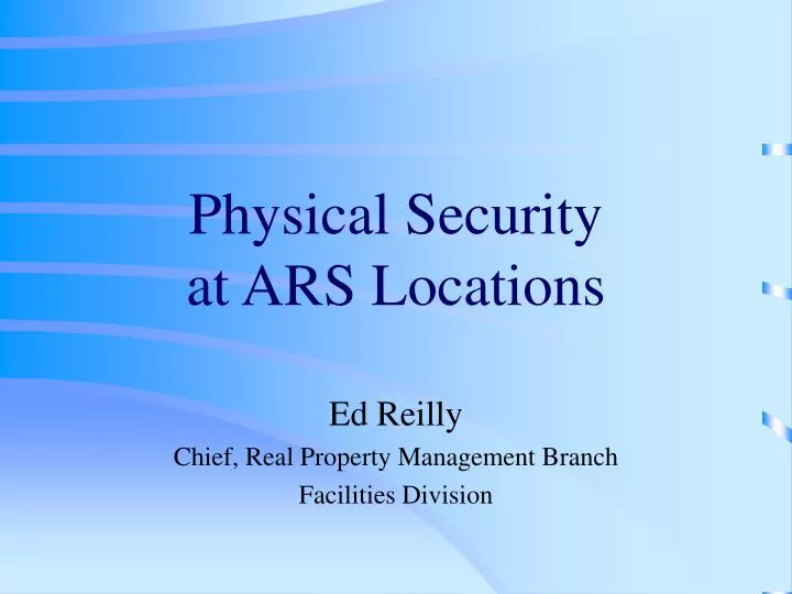 PPT - Physical Security at ARS Locations PowerPoint Presentation, free ...