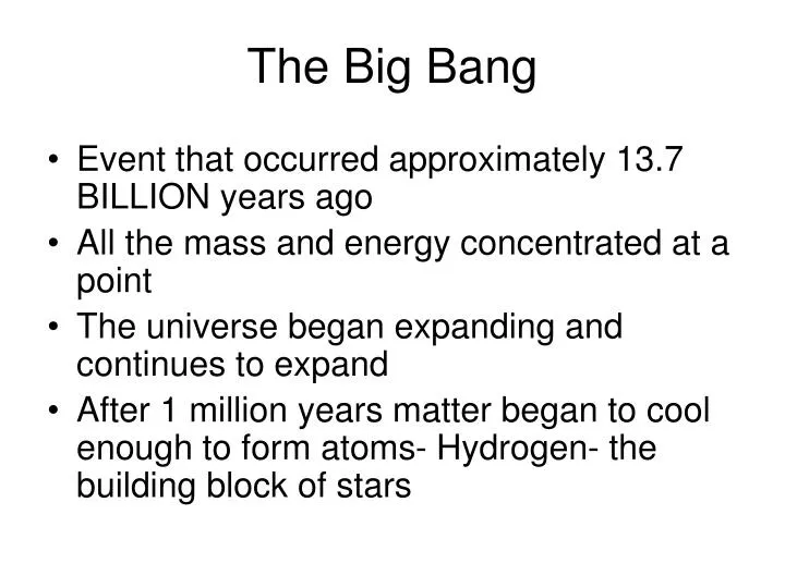 PPT - The Big Bang PowerPoint Presentation, free download - ID:1025435