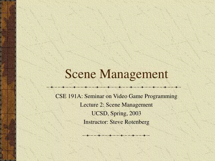 PPT - Scene Management PowerPoint Presentation, free download - ID:1025687